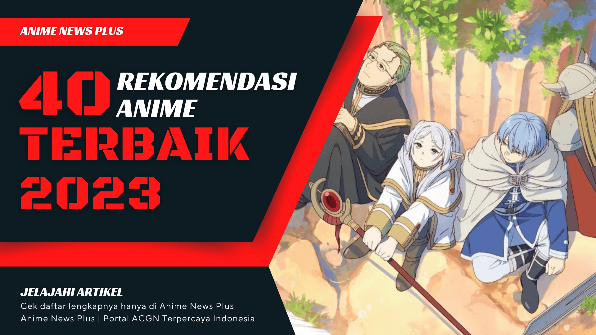 40 Judul Anime Terbaik 2023: Dari Aksi Sampai Romantis